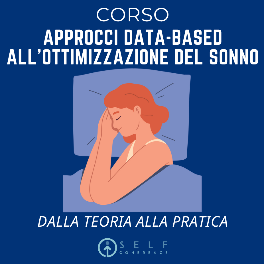 Approcci data-based all'ottimizzazione del sonno: dalla teoria alla pr – Self Coherence